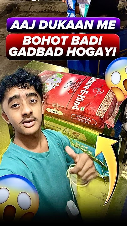 Aaj dukaan me hogayi bohot badi gadbad 😰😱 #shorts #trending #minivlog - YouTube