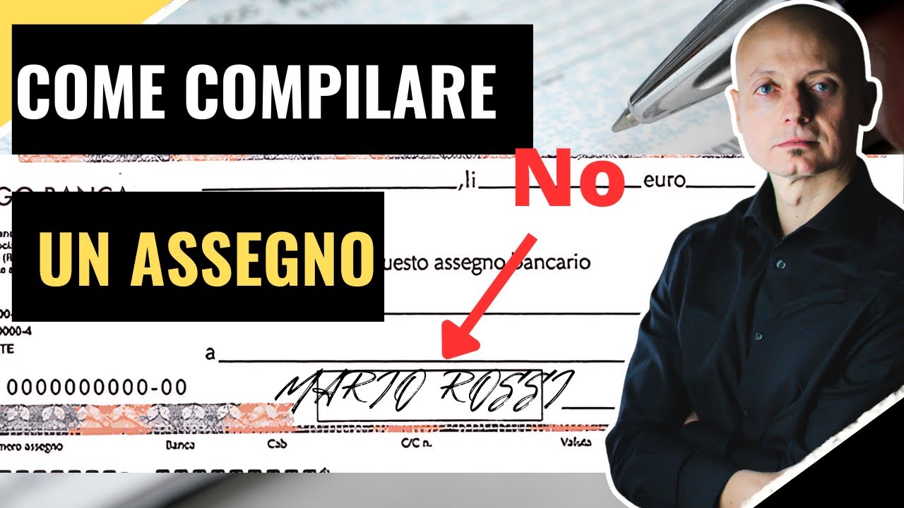 Come Compilare Un Assegno Senza Errori - YouTube