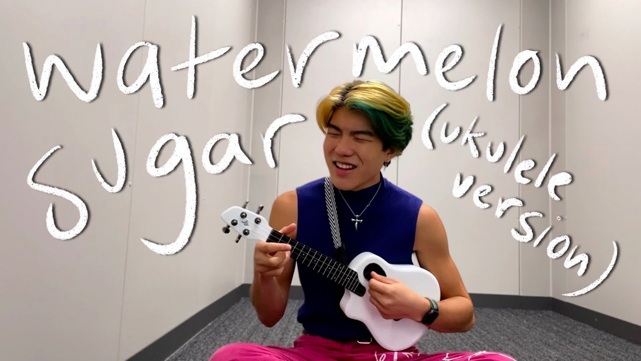 Watermelon Sugar (ukulele version) | aeden alvarez - YouTube