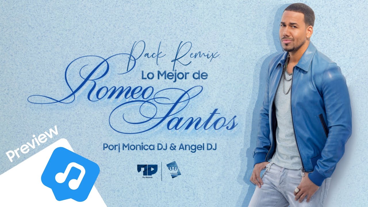 Pack Extended's Lo Mejor de Romeo Santos por Monica DJ & Angel DJ Sin ...