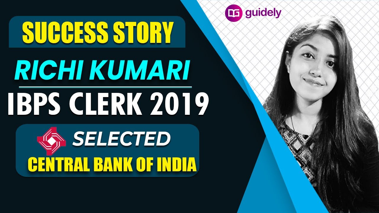 Success Story - IBPS Clerk 2019-20 | Ms. Richi Kumari (Central Bank of ...