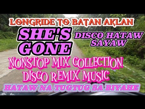 #4k ROADTRIP|SHE'S GONE DISCO STYLE REMIX|NONSTOP DISCO MIX MUSIC ...