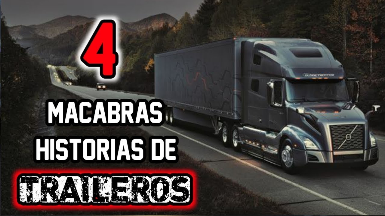 4 RELATOS DE TRAILEROS EN CARRETERAS MEXICANAS - YouTube