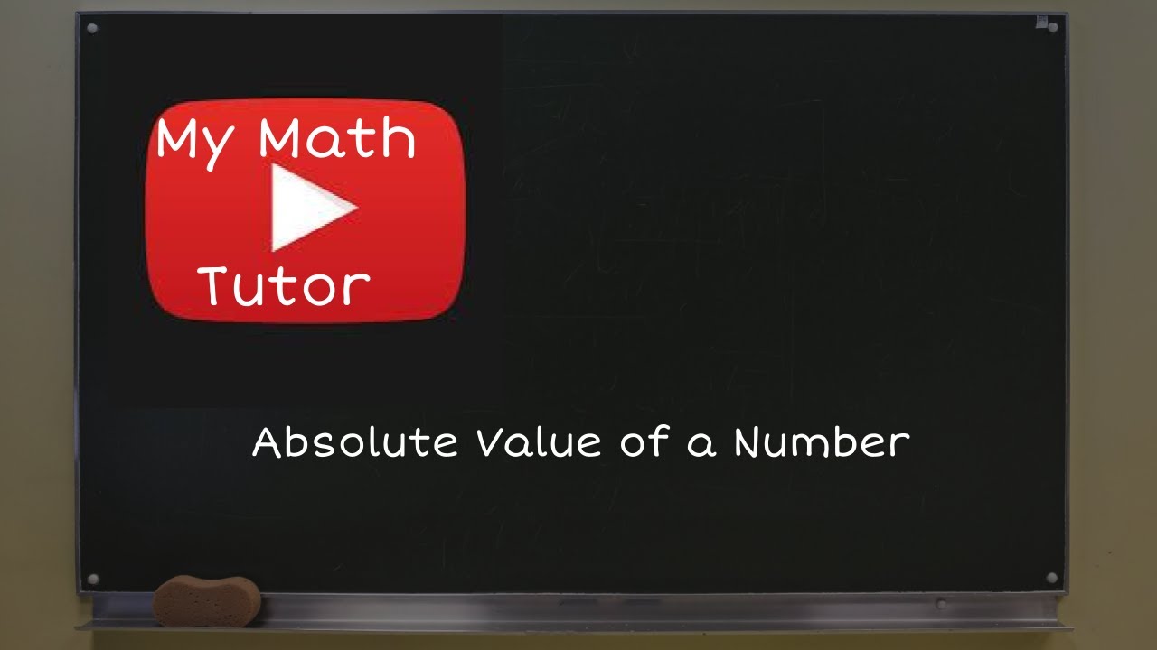 Absolute Value Of A Number YouTube Absolute Value Of A Number YouTube