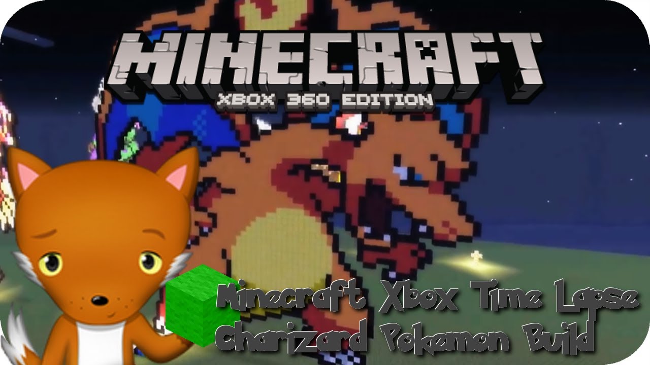 Minecraft Xbox Time Lapse - Charizard Pokemon Build - YouTube
