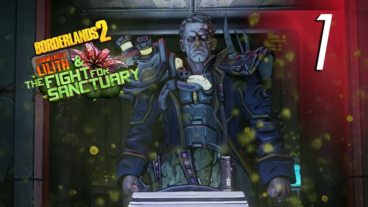 Borderlands 2 : Fight of Sanctuary Part 1 - YouTube