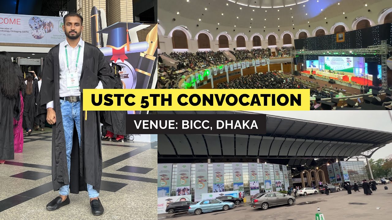 University of Science & Technology Chittagong (USTC) 5th Convocation ...