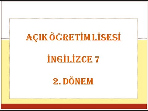 AÇIK ÖĞRETİM LİSESİ İNGİLİZCE 7 2.  DÖNEM İPUÇLARI İLE SORU ÇÖZÜMLERİ (2019)
