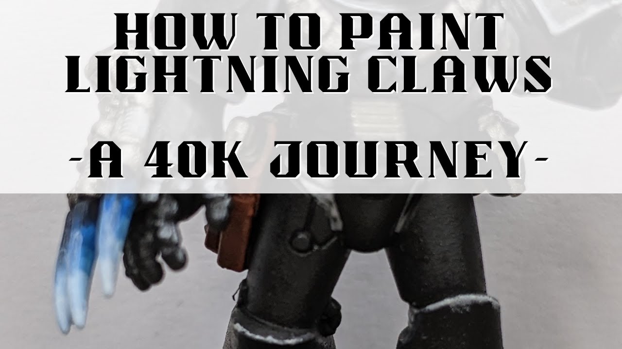 A 40k Journey #8 - Painting Lightning Claws - YouTube