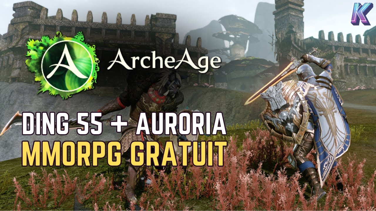 ARCHEAGE | MMORPG GRATUIT | Direction AURORIA ! | Leveling 2024 - YouTube