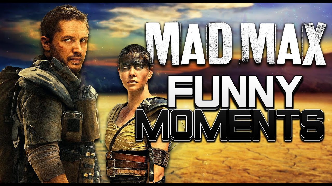 Mad Max Funny Moments! (WTF Moments, Killing Spree & More!) - YouTube