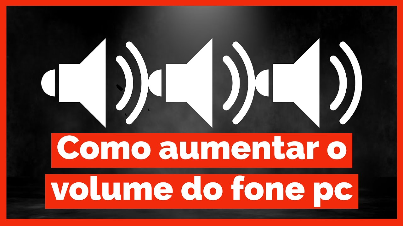 Aumentar Volume Do Pc
