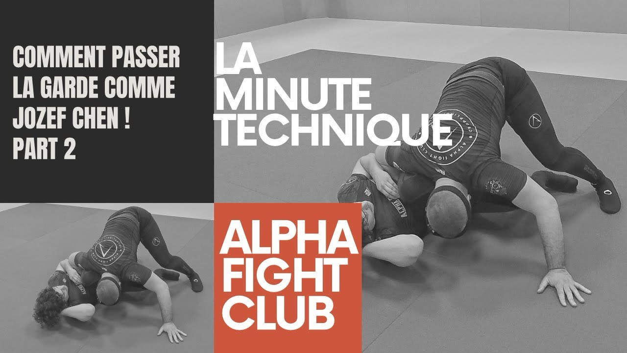 Alpha Fight Club : Comment passer la garde comme Jozef Chen ! Part 2 ...