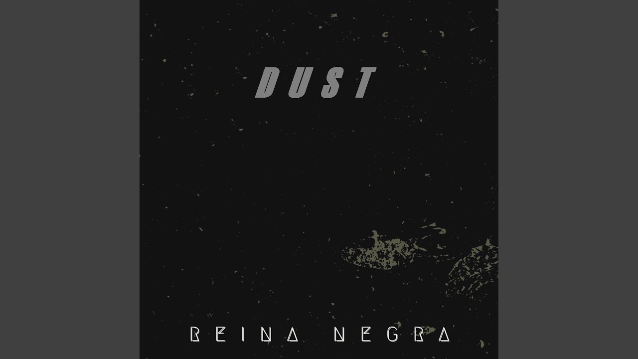 DUST - YouTube