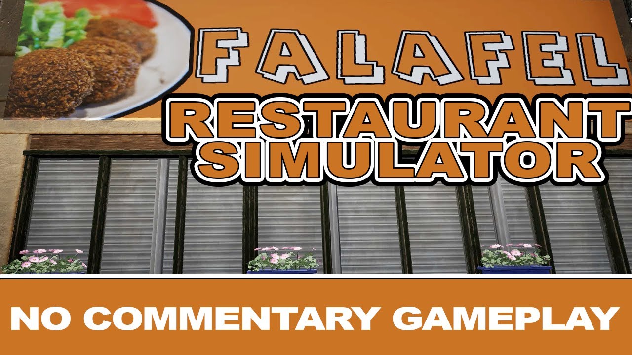 Falafel Restaurant Simulator | No Commentary Gameplay | (Same Team as ...