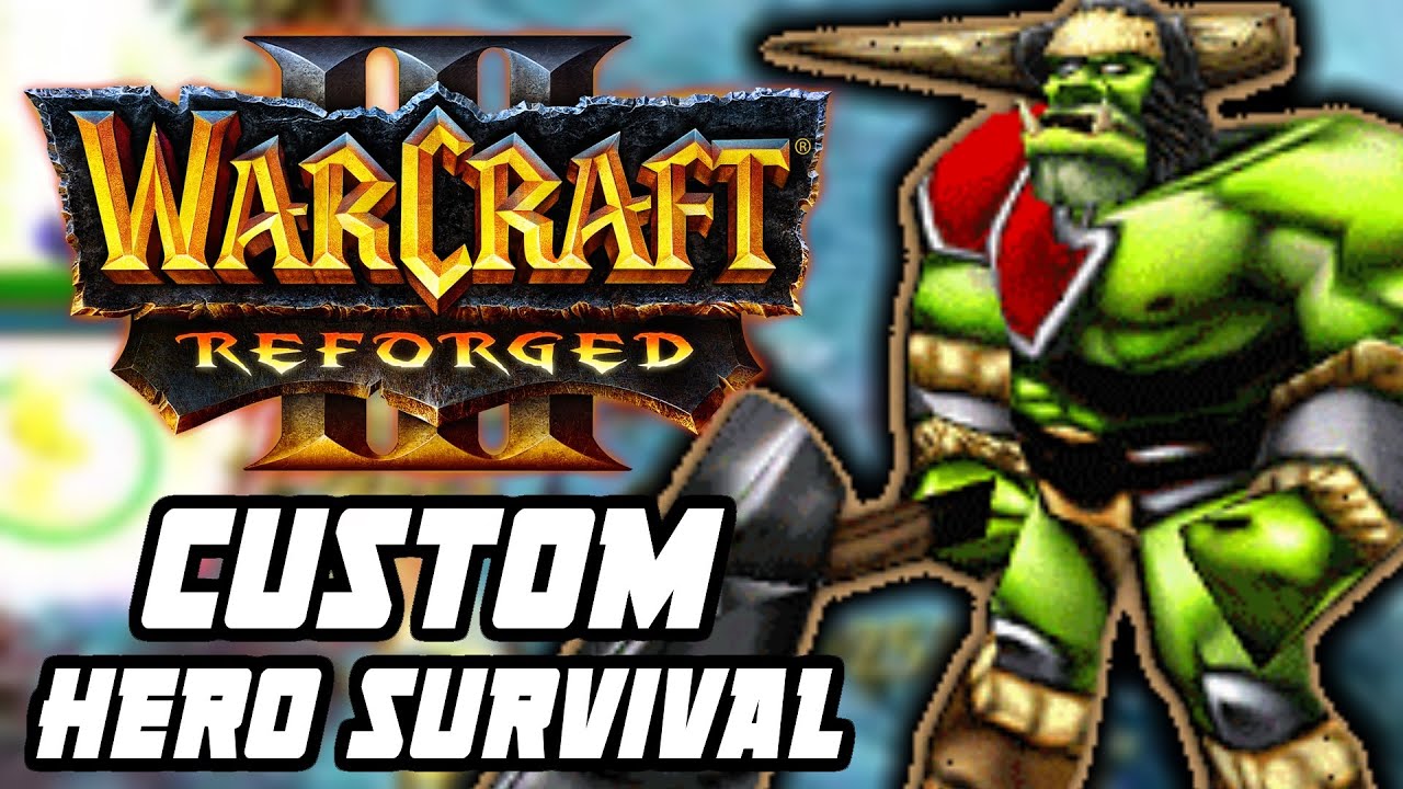 WARCRAFT 3: GRUNT BOLADO NO CUSTOM HERO SURVIVAL! WC3 remaster custom ...