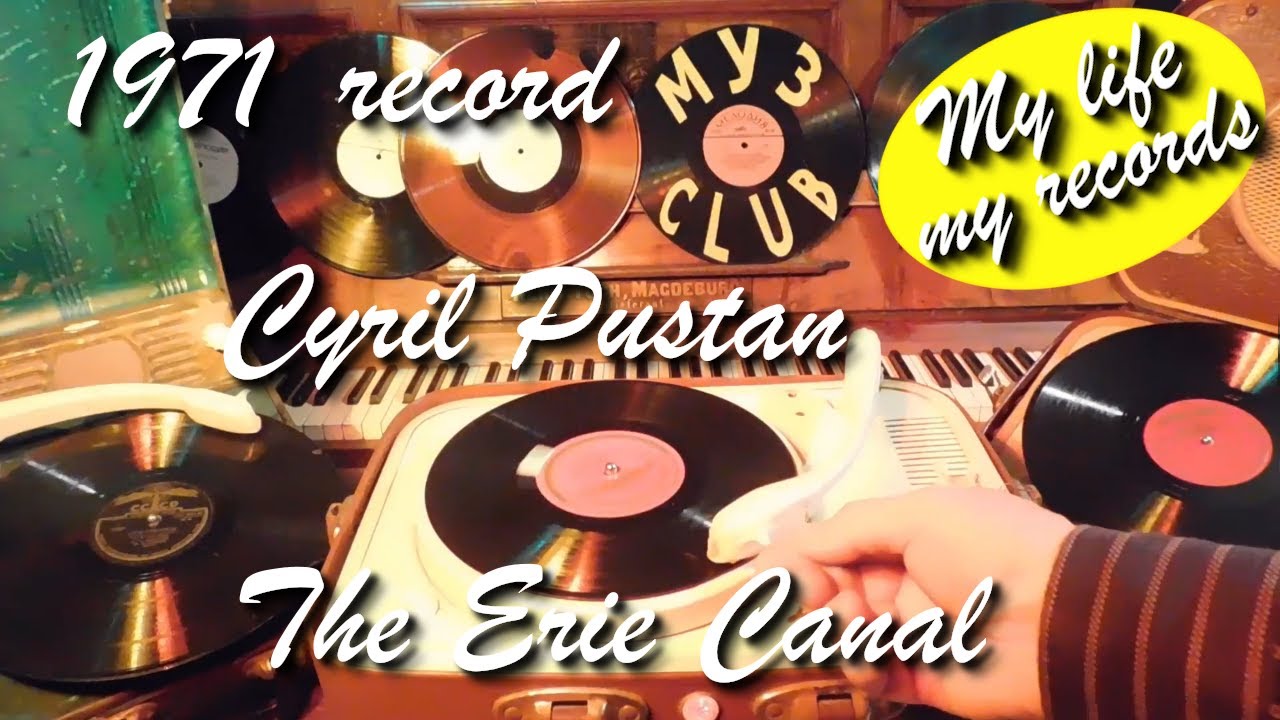 The Erie Canal Cyril Pustan British and American songs #RecordsKing_383 ...