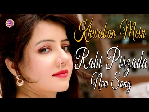 Khwabon Mein | Rabi Pirzada | Love Song  | Lyrical Song | Gaaneshaane