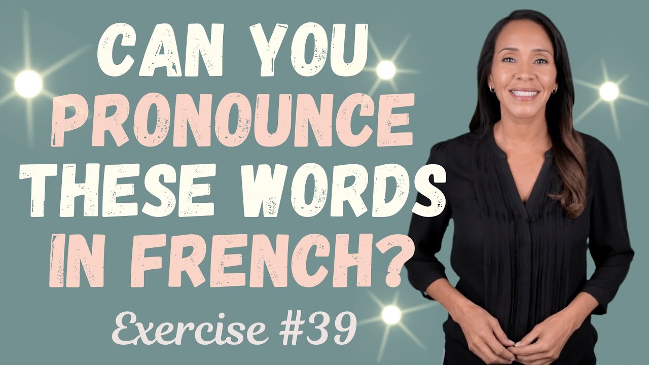 Improve Your French Pronunciation! Exercise #39 - YouTube