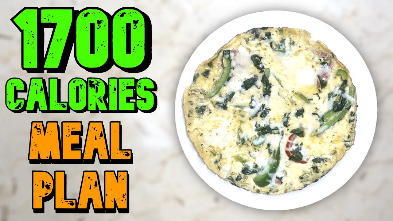 1700 Calorie Meal Plan - YouTube