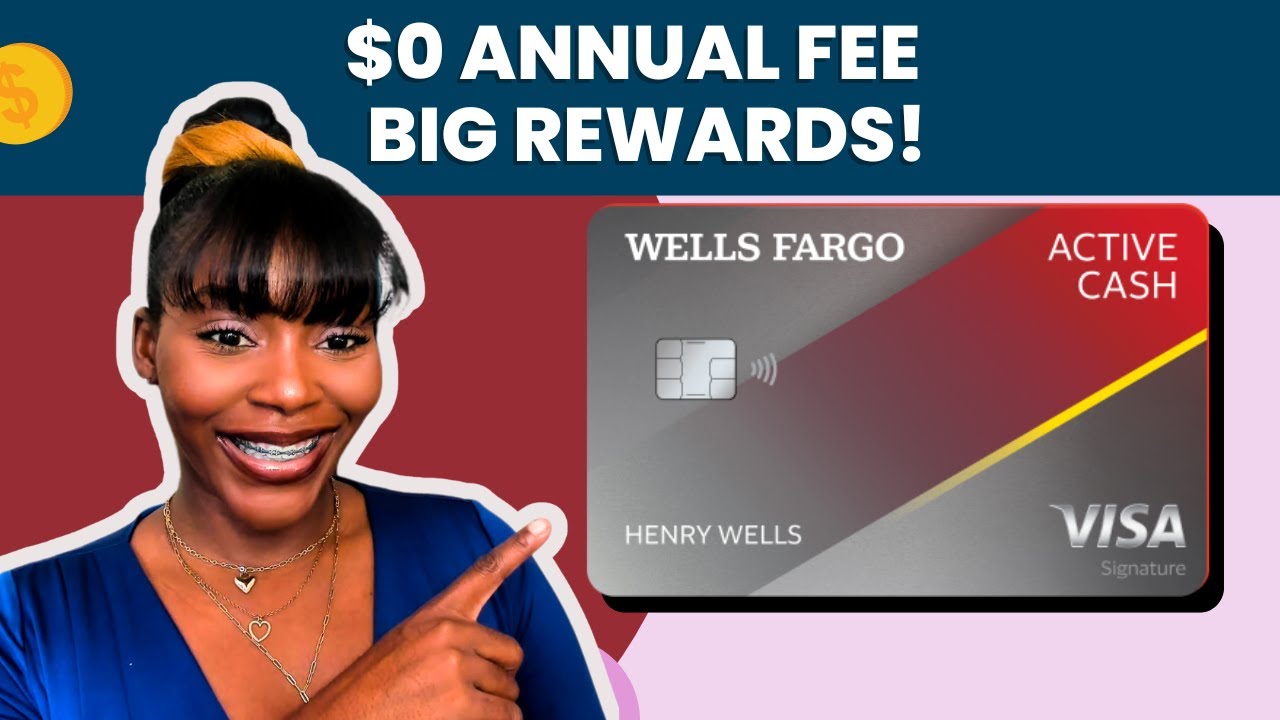 Wells Fargo Active Cash® Card Review 2025 | Unlimited 2% Cash Back ...