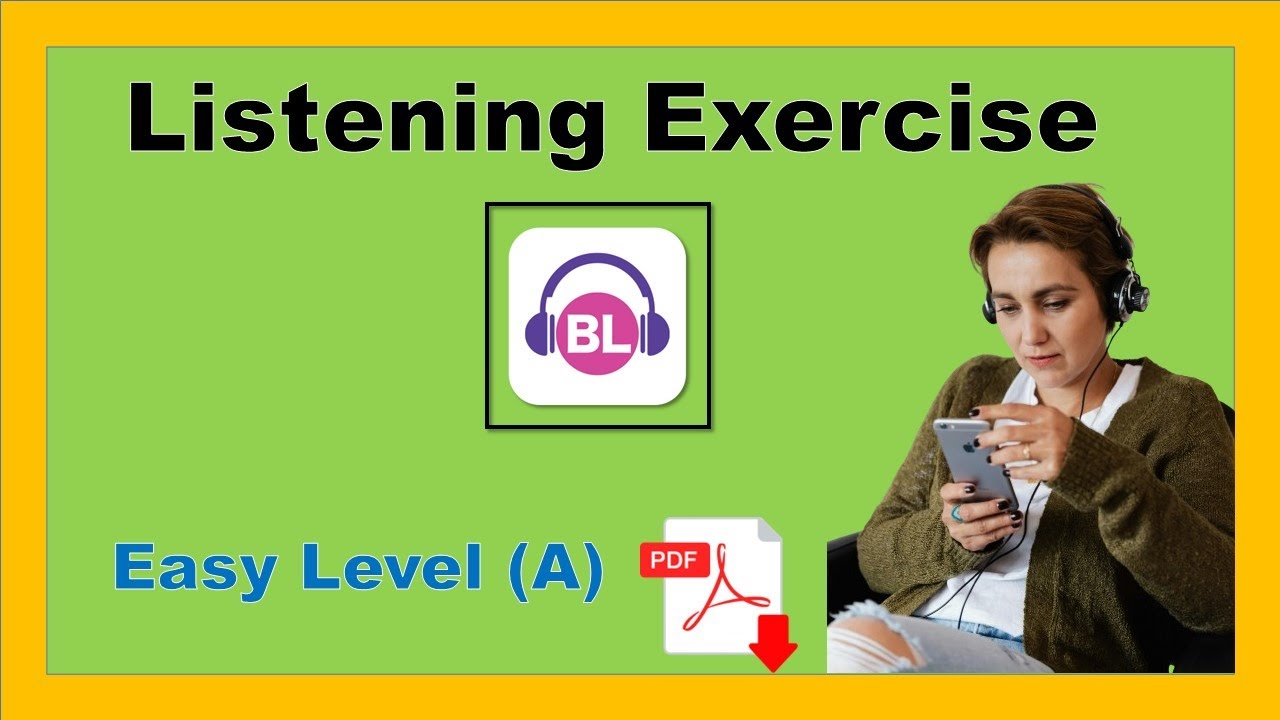 Listening Practice + PDF - Level B - Listen, fill in the text - Easy ...