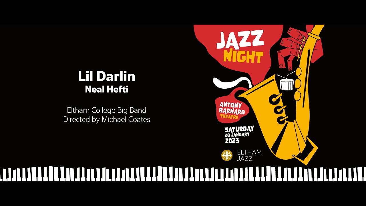 Eltham College Big Band - Lil Darlin; Neal Hefti - YouTube