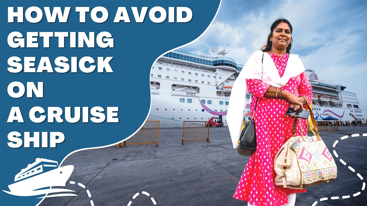 How To Avoid Sea Sickness On A Cruise Ship In Tamil Cordelia Cruise how-to-avoid-sea-sickness-on-a-cruise-ship-in-tamil-cordelia-cruise