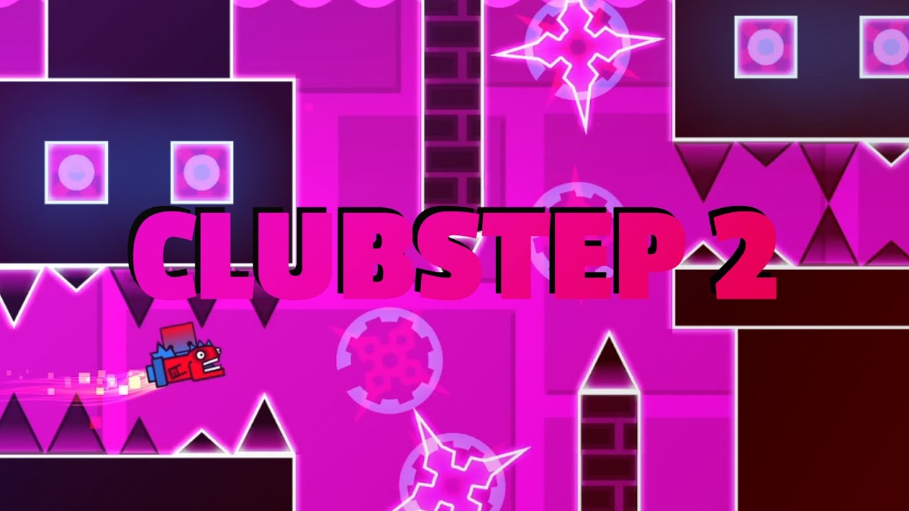 CLUBSTEP 2 // GEOMETRY DASH SHOWCASE - YouTube