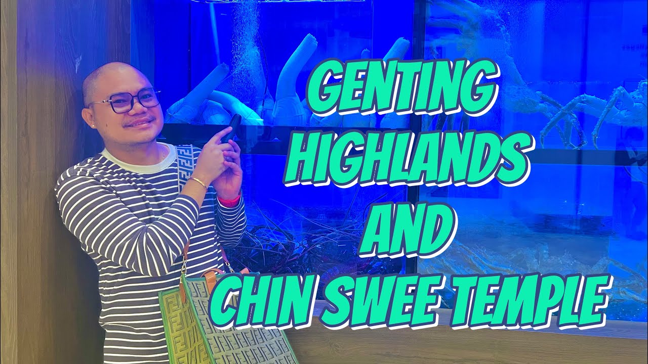 Genting Highlands | Quick Tour at Chin See Temple | Resorts World ...