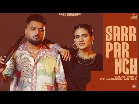 Sarpanch – Gulab Sidhu × Gurlez Akhtar | New Punjabi Song 2025 | Official Video