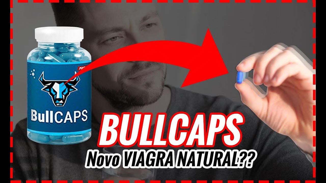 BULLCAPS Preço, BULLCAPS para que serve, Bullcaps Onde Comprar - YouTube