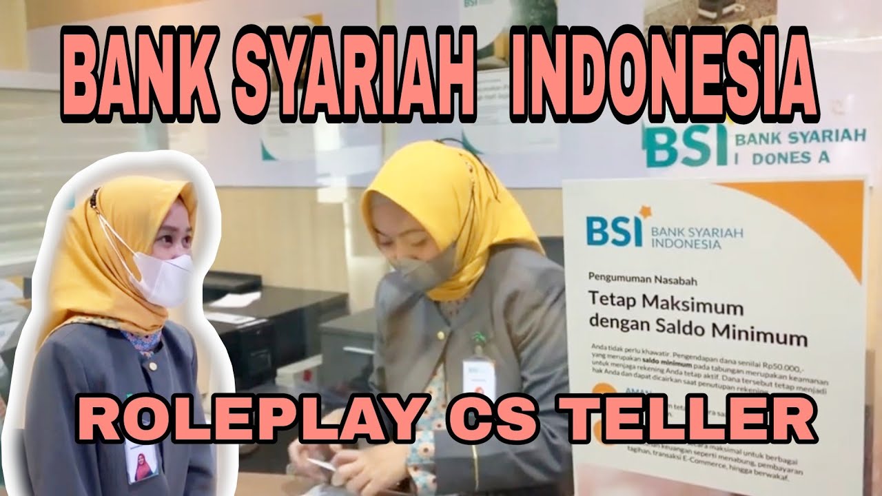 KESEHARIAN CS TELLER BSI || BANK SYARIAH INDONESIA PEKANBARU # ...