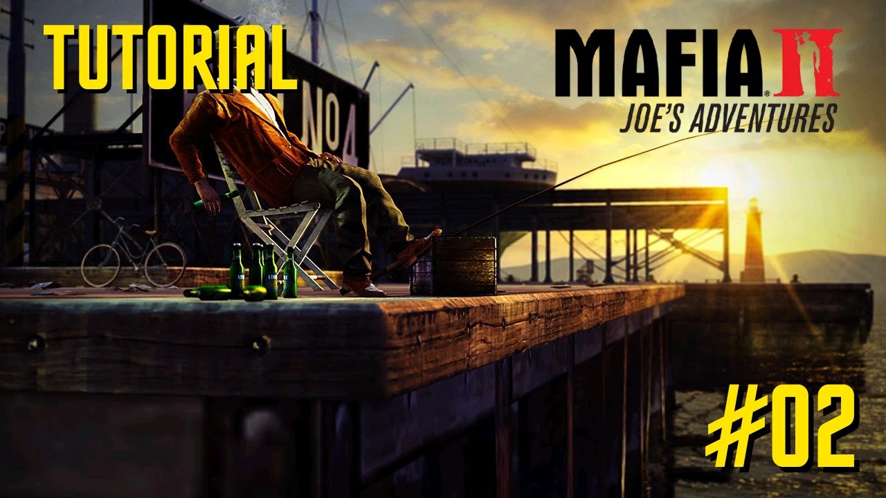 TUTORIAL | MAFIA II JOE'S ADVENTURES GAMEPLAY #02 - YouTube