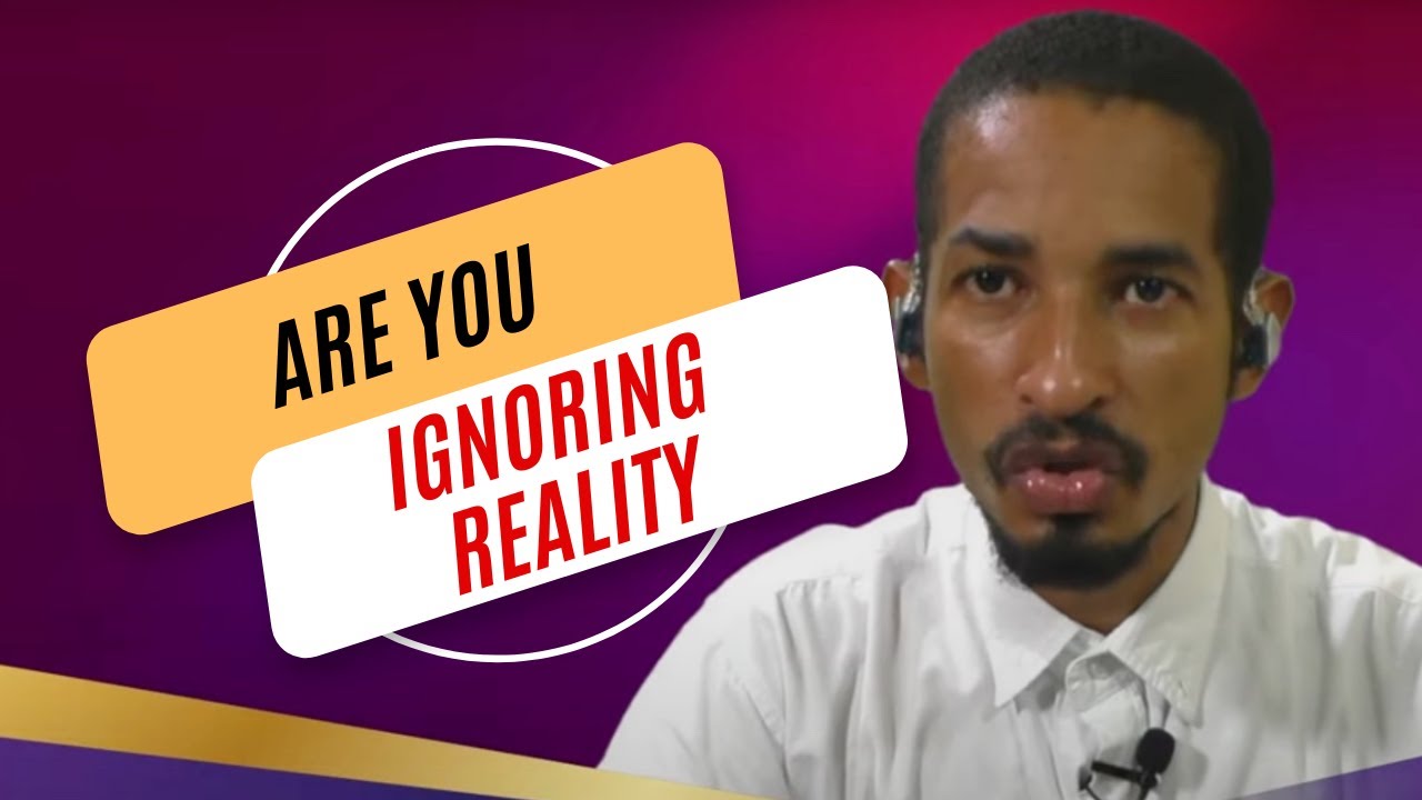 ARE YOU IGNORING REALITY OR IS IT FAITH - YouTube