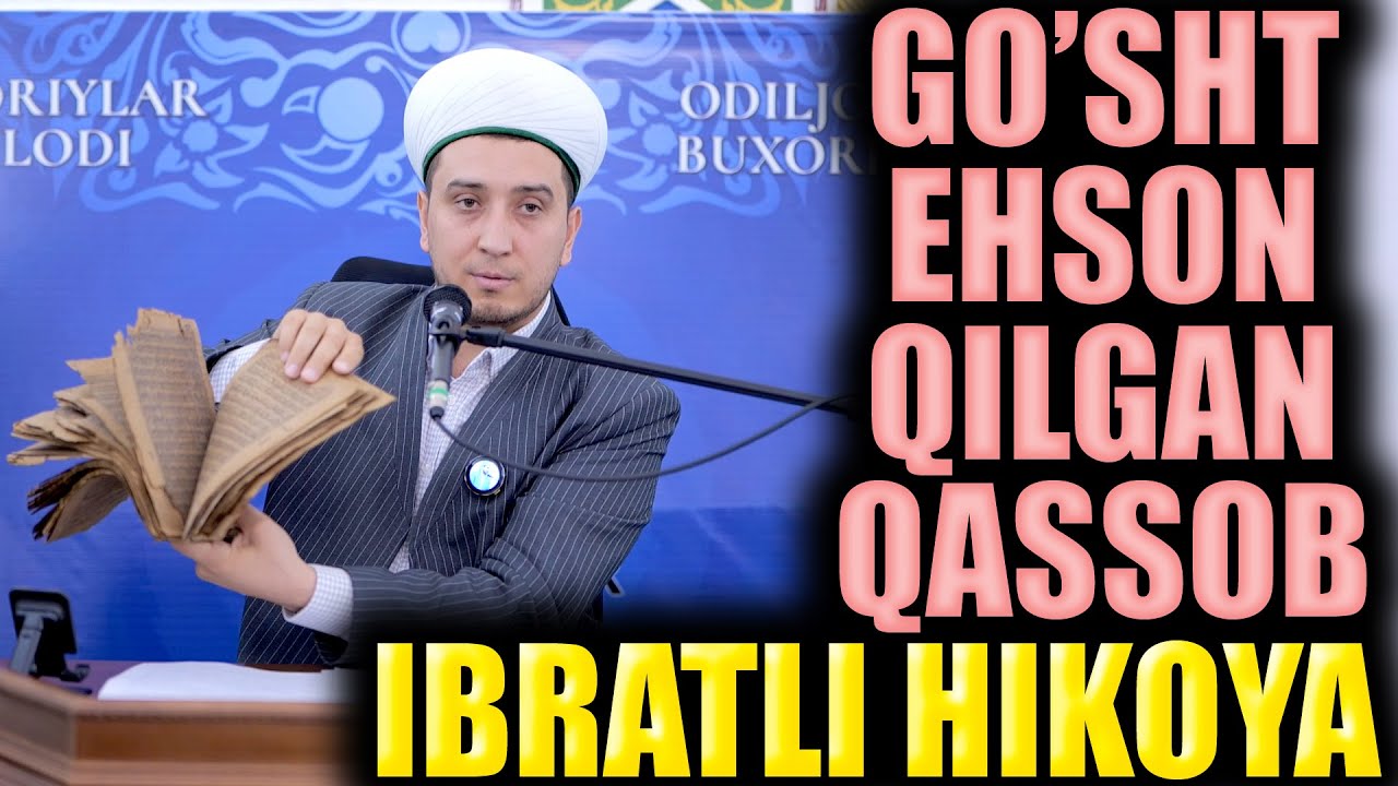 GO'SHT EHSON QILGAN QASSOB. IBRATLI HIKOYA - YouTube