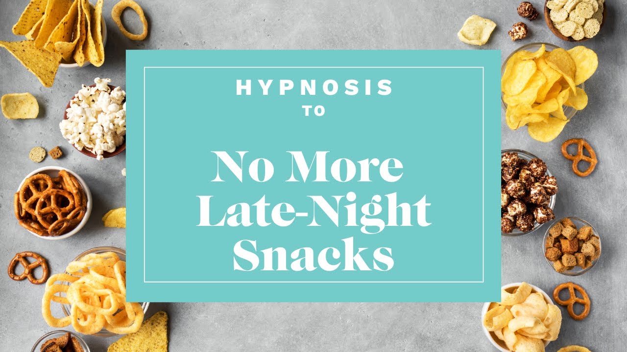 Hypnosis for Late-Night Snacking Control - YouTube