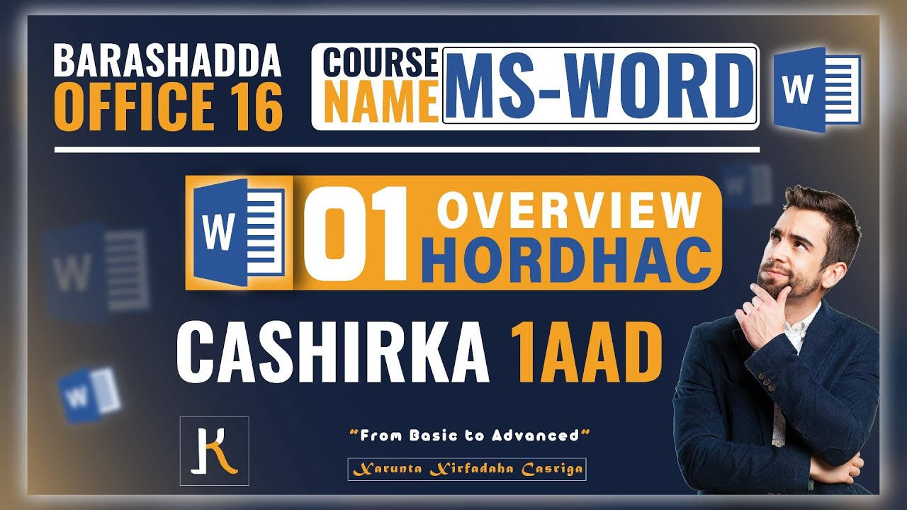 MS-WORD LESSON 01: II HORDHAC II BARASHADDA MICROSOFT OFFICE WORD @kaalintechnology - YouTube