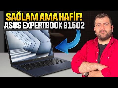 Sağlam ama hafif! ASUS ExpertBook B1502 inceleme