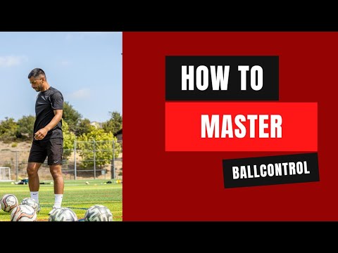 How to Master Ball Control - YouTube