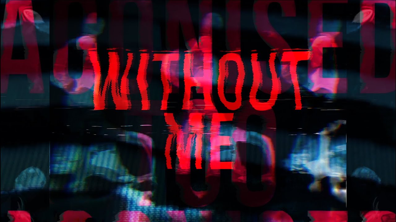 Agonised Too - Without Me (Official Video) - YouTube