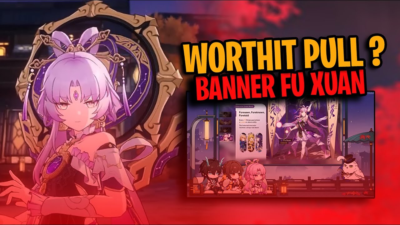 3 ALASAN KALIAN HARUS GACHA DI BANNER FU XUAN - HONKAI STAR RAIL - YouTube