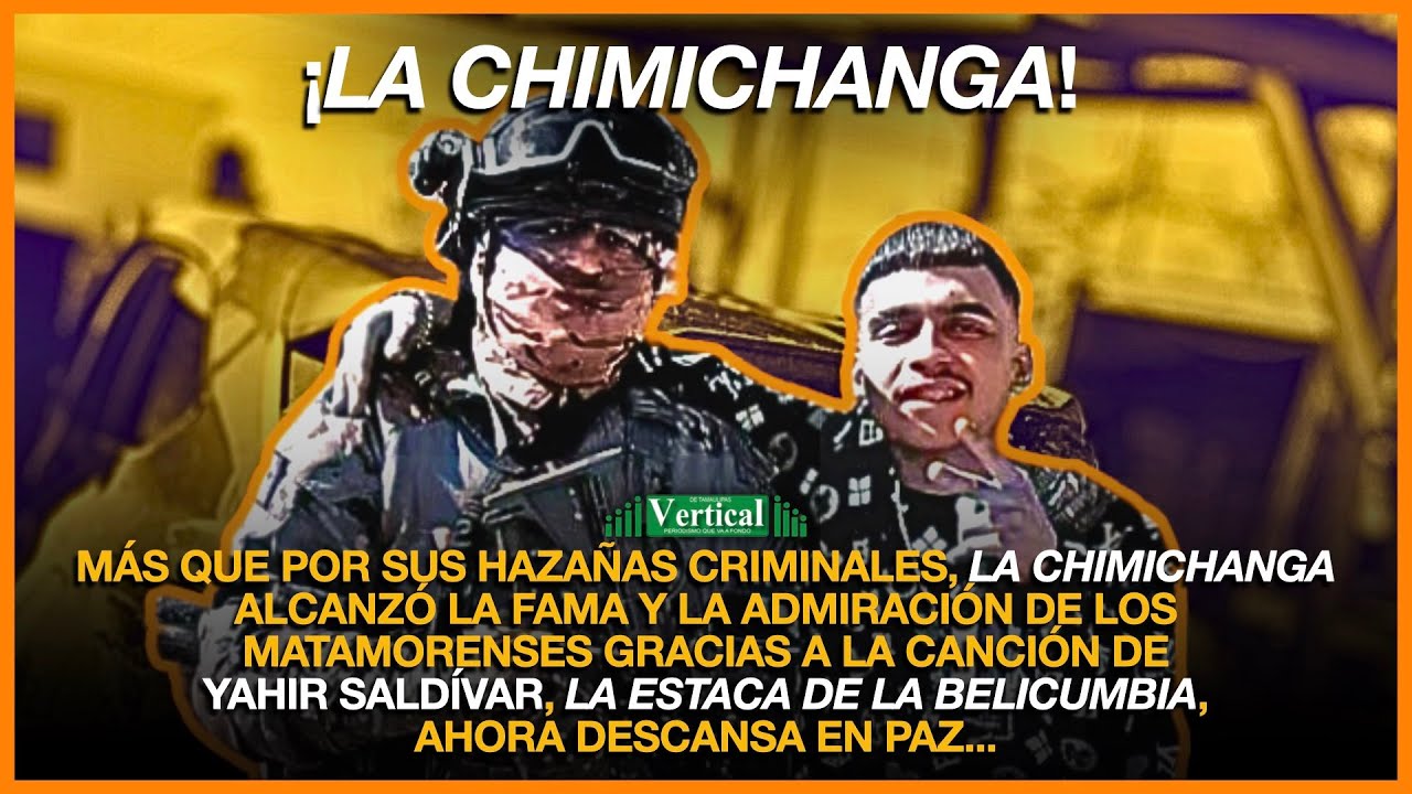 LA CHIMICHANGA O SC-9: ALCANZÓ LA FAMA CON YAHIR SALDÍVAR, EL ESTACA DE ...