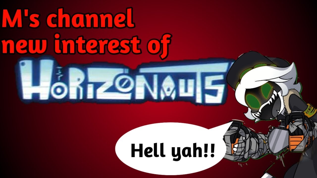 My new interest of Horizonauts! - YouTube