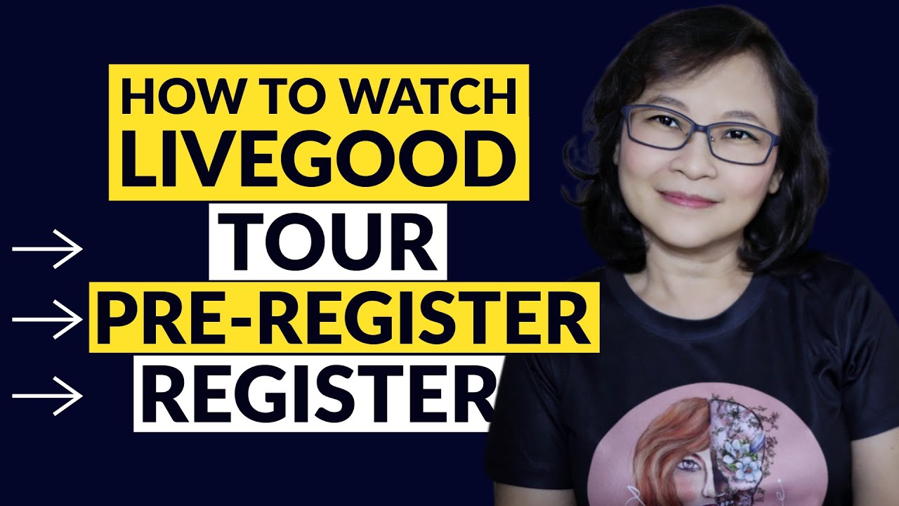 How to Join LiveGood by Taking the Tour and Pre-register - YouTube