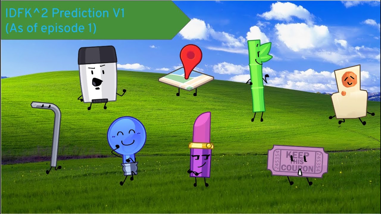 IDFK^2 Prediction V1 (As of episode 1) - YouTube