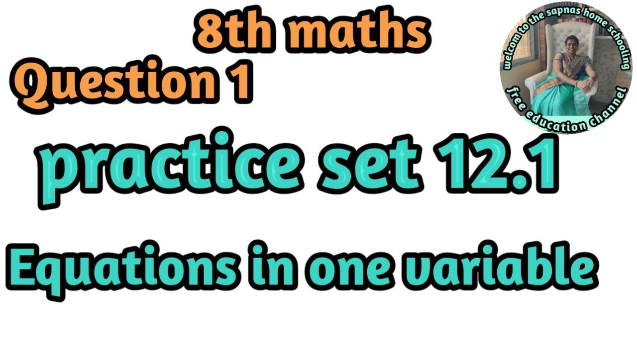 practice set 12.1 | class 8th maths | equations in one variable ...
