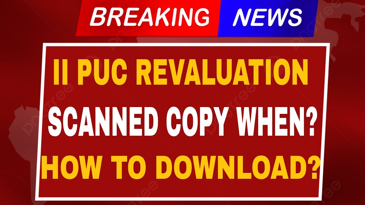 II PUC UPDATE: 2nd PUC Revaluation and Photocopy Download Now ...