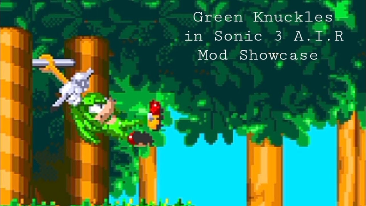 Green Knuckles in Sonic 3 A.I.R Mod Showcase by Player03Knux - YouTube