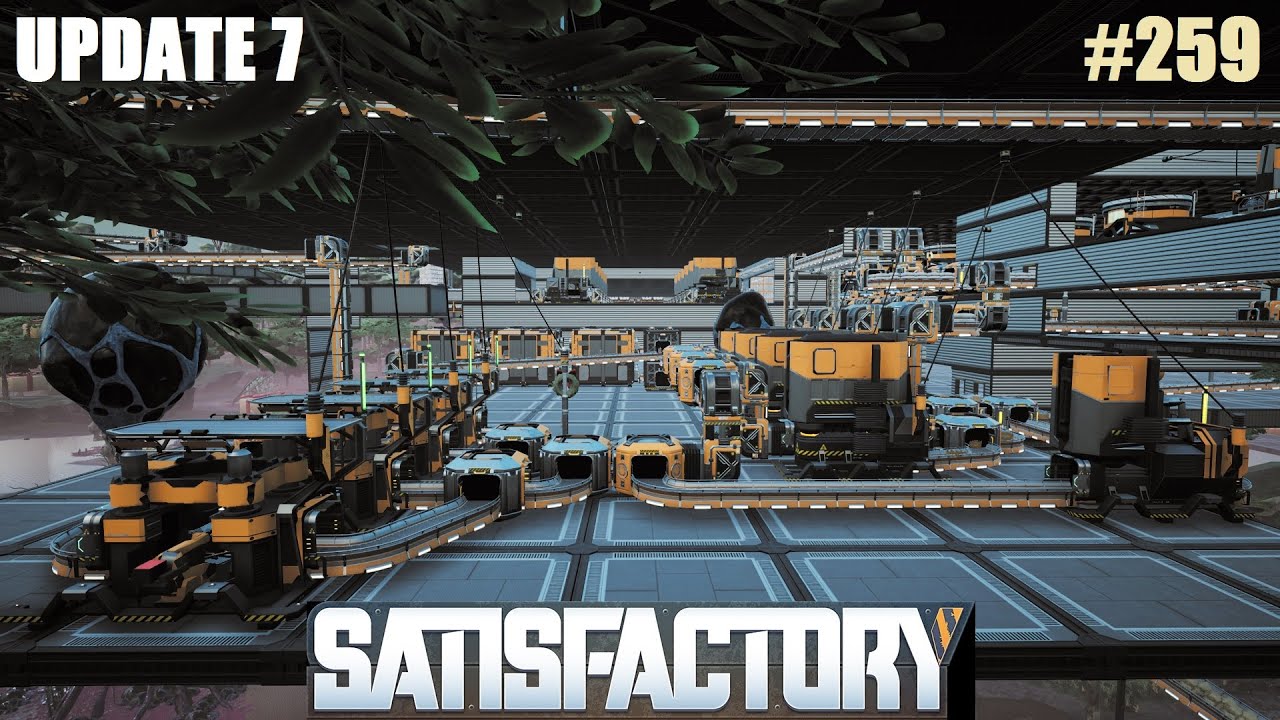 Satisfactory UPDATE 7 Строительство завода фазы 4 - 20 #259 - YouTube